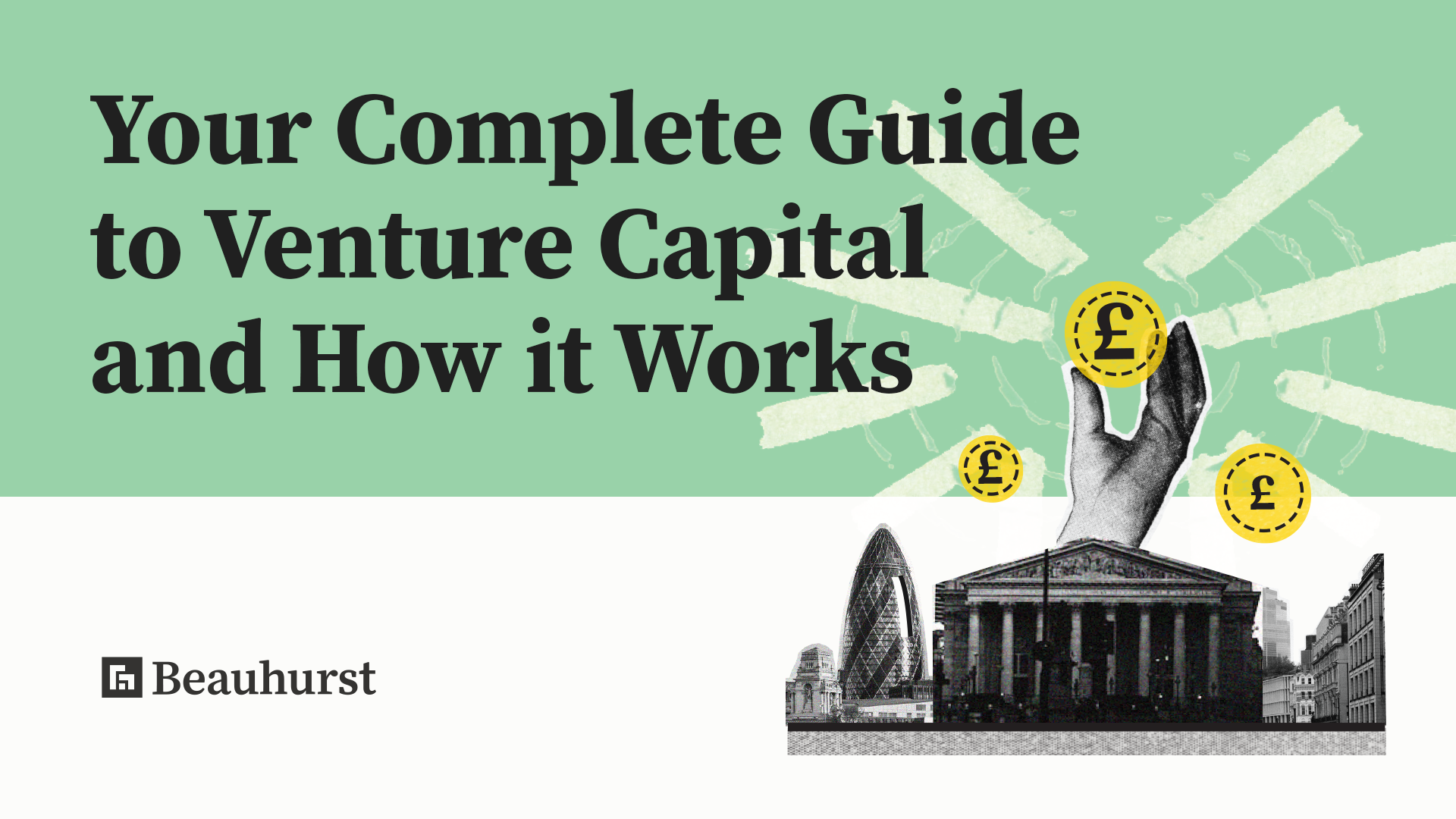 Your Guide to Venture Capital and How It Works - Beauhurst