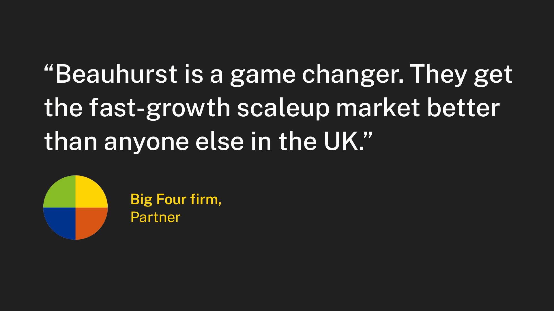 Case Study: Big Four Firm - Beauhurst
