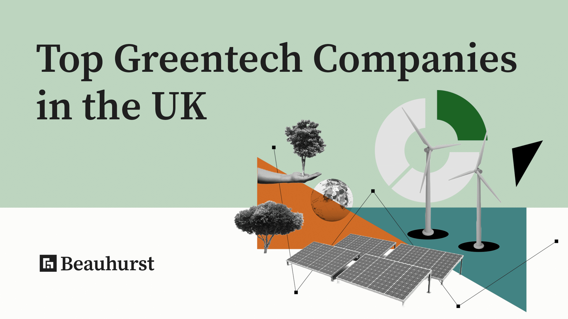 Top Greentech Companies in the UK | Updated 2024 - Beauhurst