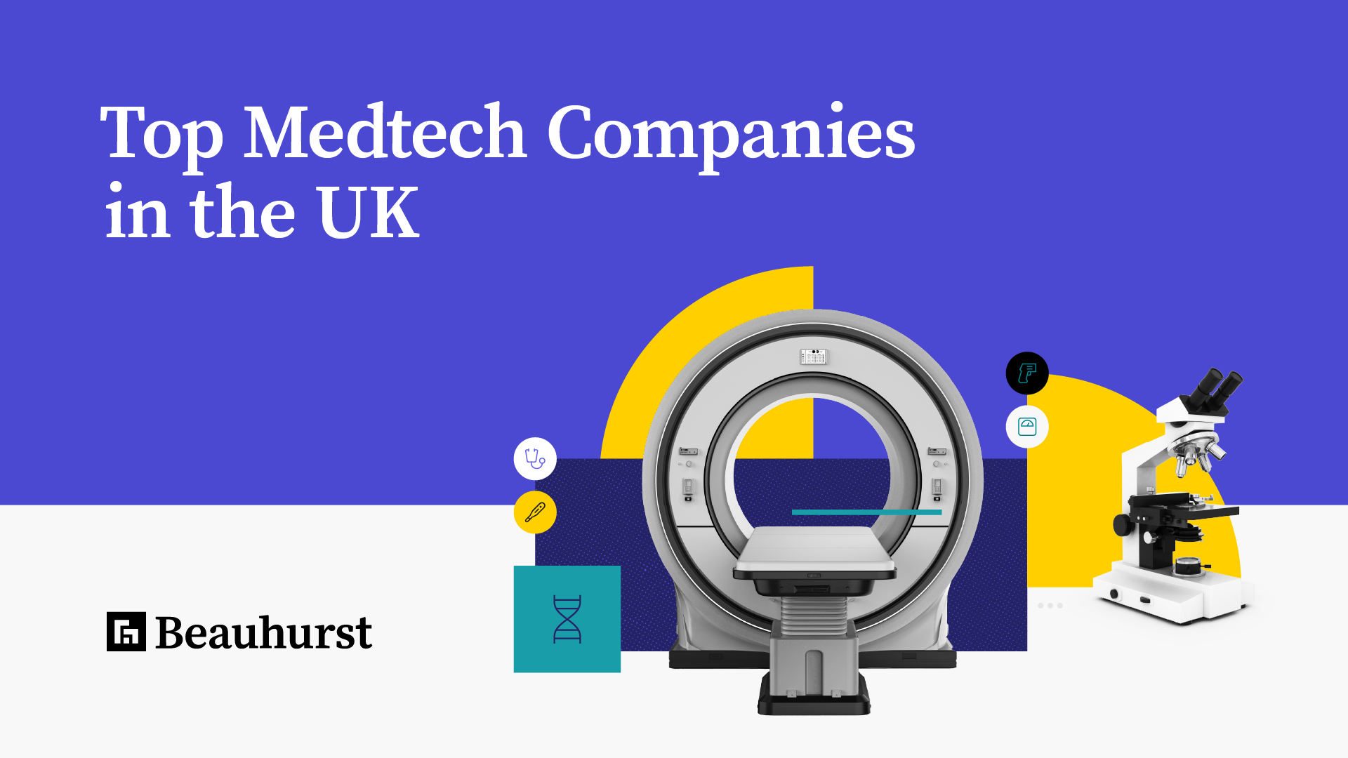 Top Medtech Companies in the UK - Beauhurst
