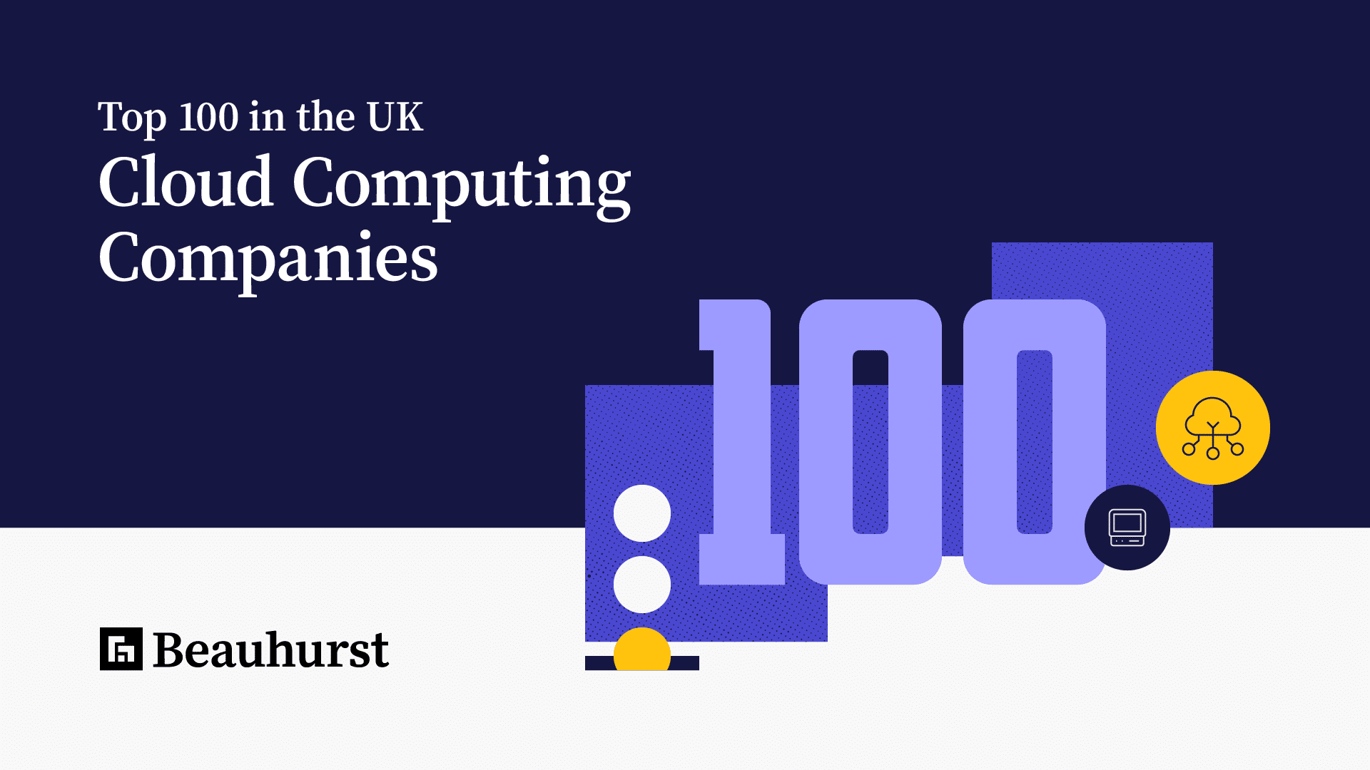 Top 100 Cloud Computing Companies in the UK | 2026 - Beauhurst